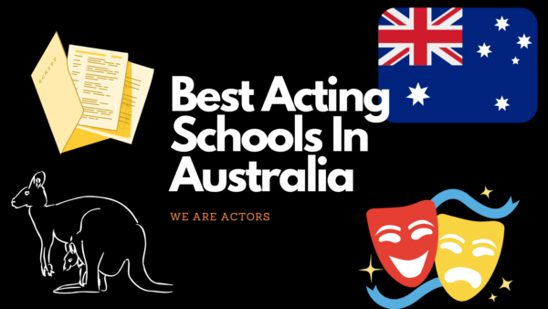 The Best Acting Schools And Programs in Australia | We Are Actors