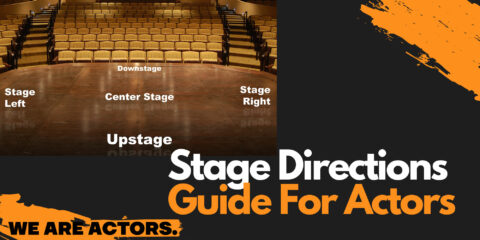 Stage Directions for Actors | We Are Actors
