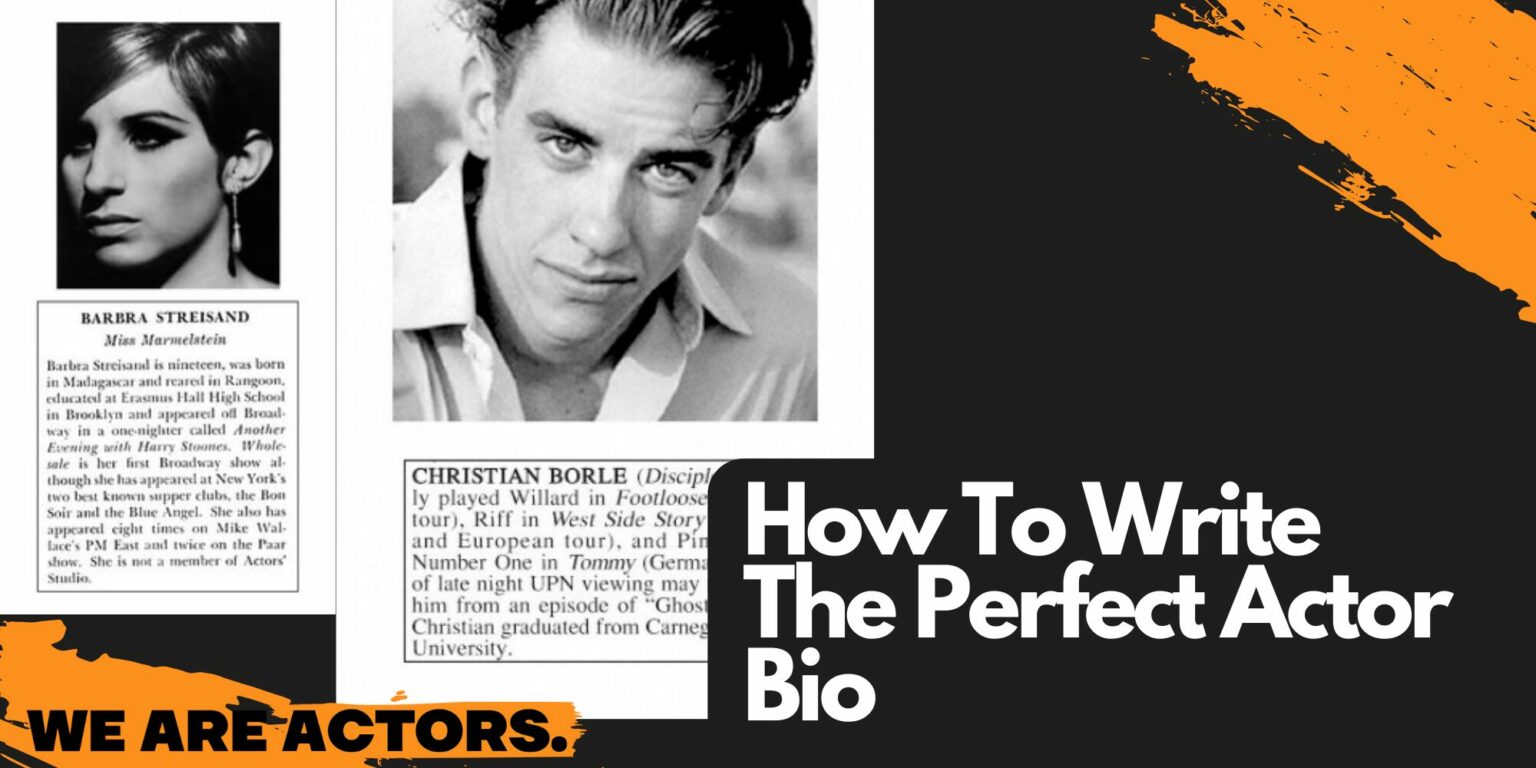 Bios For Actors 2024 | How Write The Perfect Acting Bio | We Are Actors
