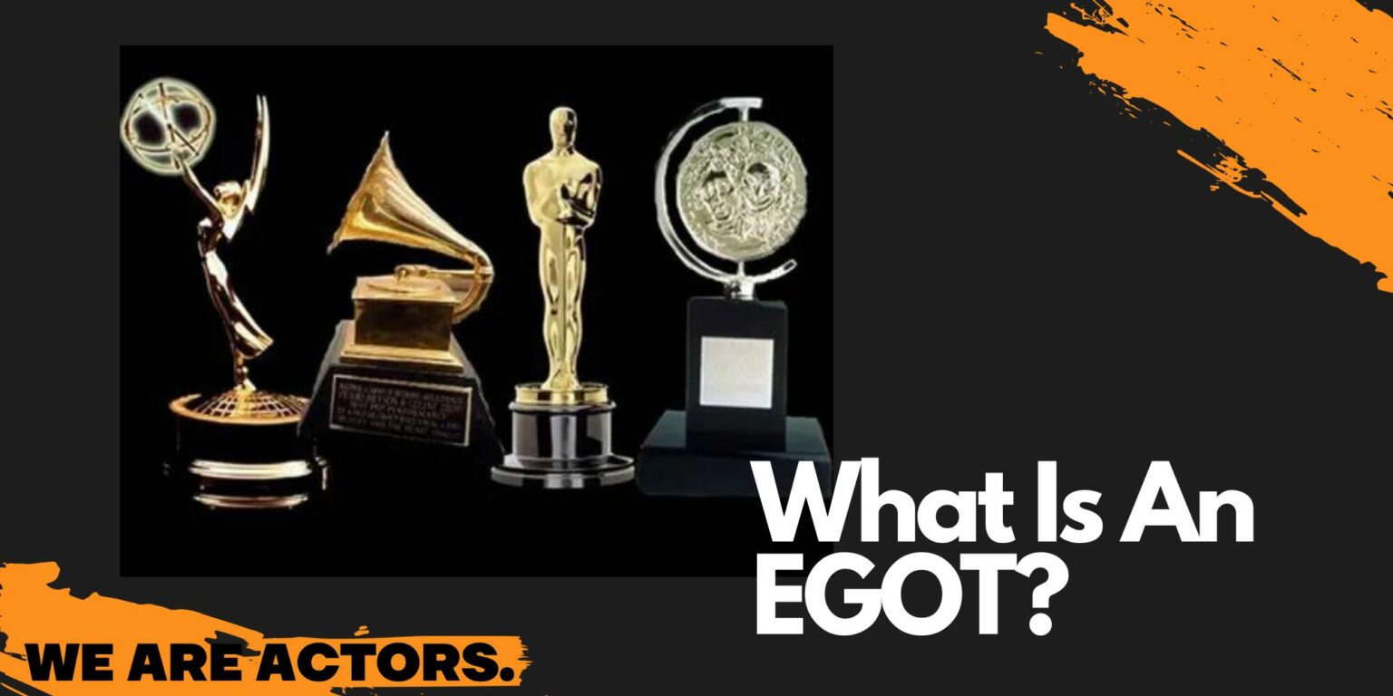 What is an EGOT? | We Are Actors