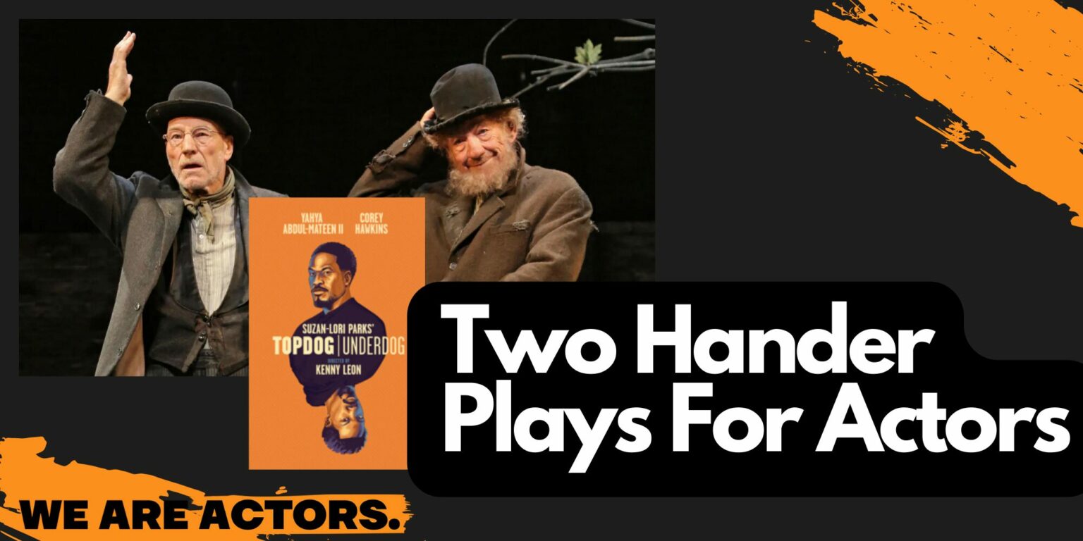 Two-Hander Plays For Actors | We Are Actors